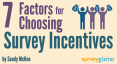 7 Key Considerations for Selecting Survey Incentives